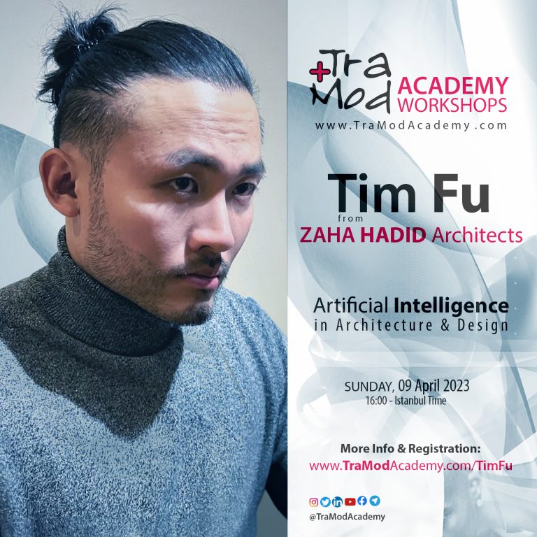 TraMod WORKSHOPS: Tim Fu from ZAHA HADID ARCHITECTS - TraMod Academy